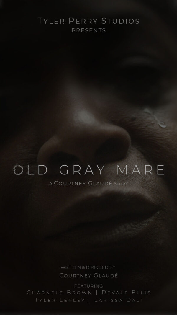 Tyler Perry Studios presents Old Gray Mare | MVAAFF